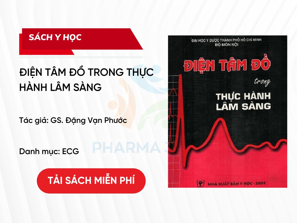 Tải miễn phí PDF Điện Tâm Đồ Trong Thực Hành Lâm Sàng - GS. TS. Đặng Vạn Phước
